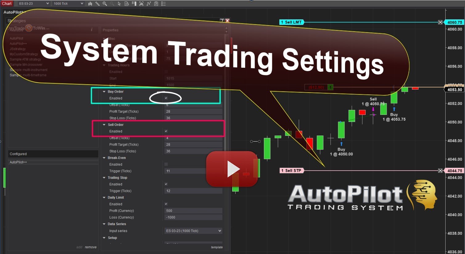 Tick Chart Automated Trading - AutoPilot V1.2 System Settings • Day ...